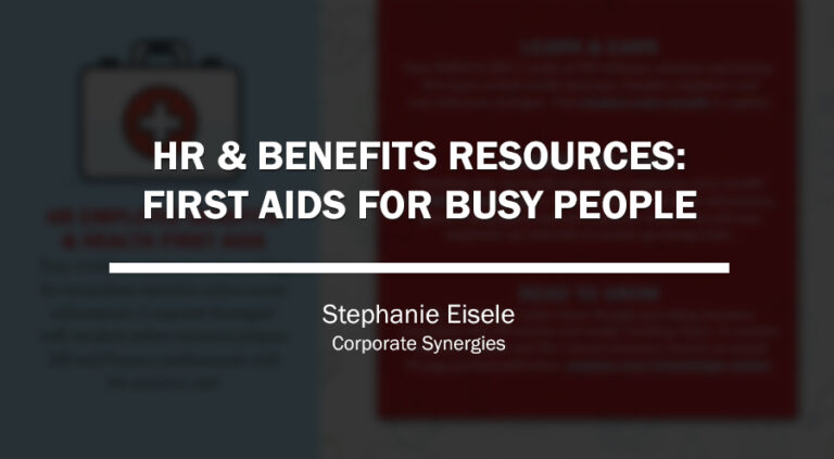 HR & Benefits Resources: First Aids for Busy People